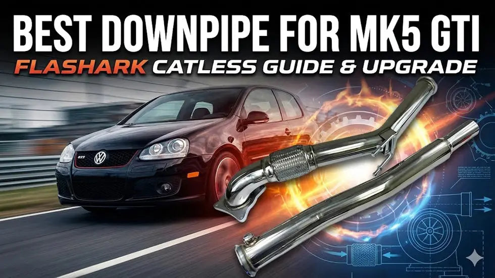 Best Downpipe for MK5 GTI: Flashark Catless Downpipe Guide