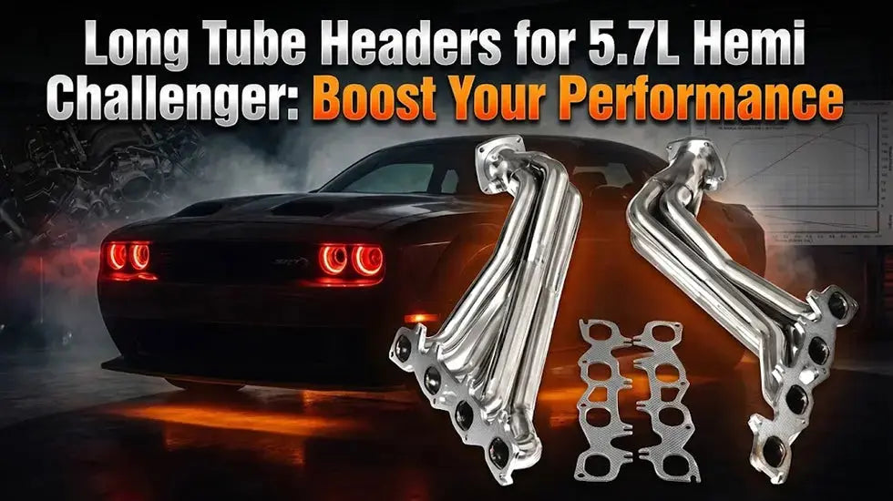 Long Tube Headers for 5.7L Hemi Challenger: Boost Your Performance